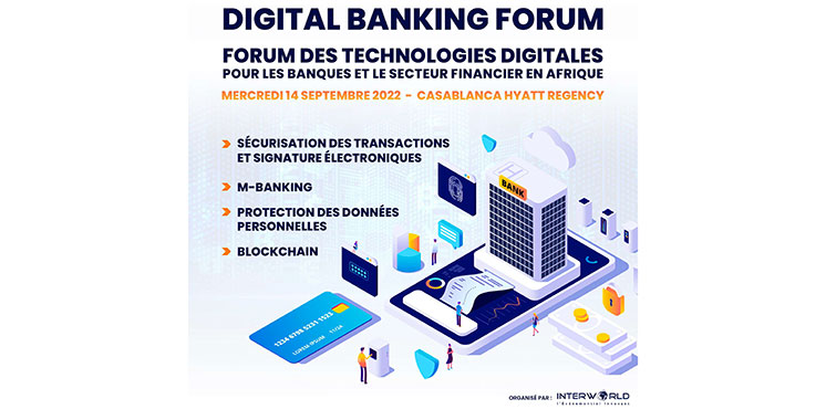 Digital Banking Une Nouvelle édition En Septembre à Casablanca