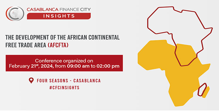 Casablanca Finance City Authority : La Zlecaf au cœur de la nouvelle ...