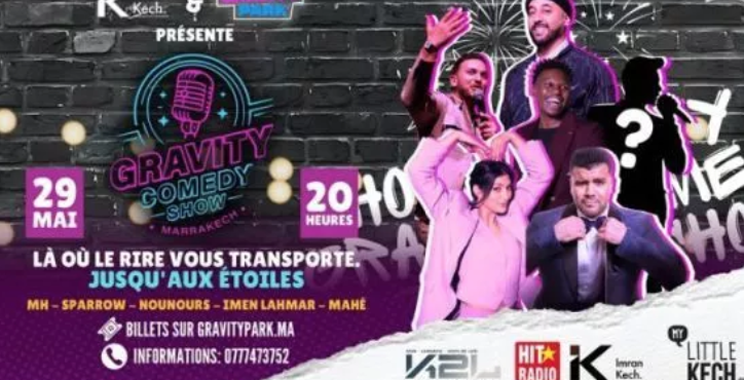 Nouvelle édition du Gravity Comedy Show à Marrakech – Aujourd'hui le Maroc
